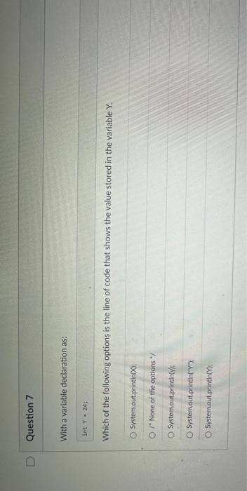 Solved With a variable declaration as: lntY=24; Which of the | Chegg.com