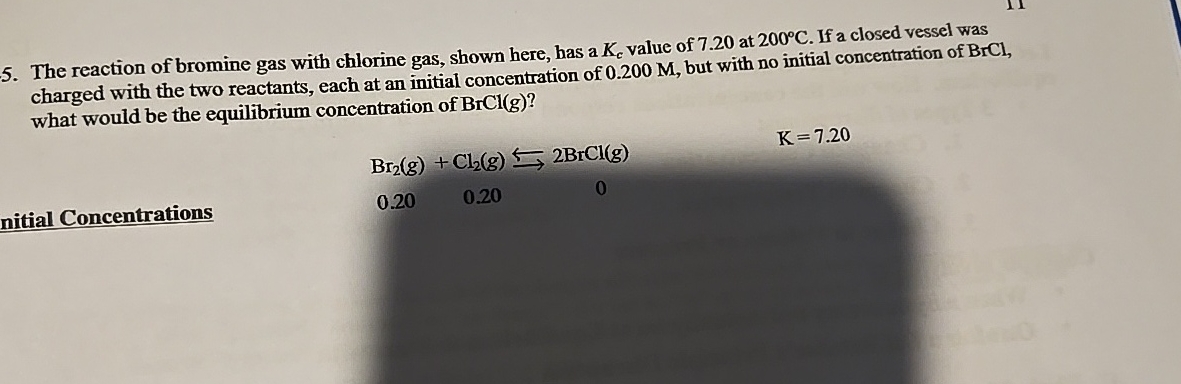 Solved The reaction of bromine gas with chlorine gas, shown | Chegg.com