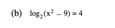 Solved log2(x2-9)=4 ﻿solve for x | Chegg.com