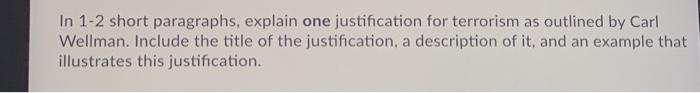 In 1-2 short paragraphs, explain one justification | Chegg.com