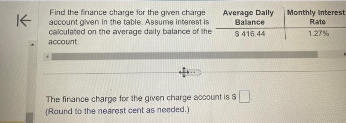 Solved Find the finance charge for the given charge account | Chegg.com