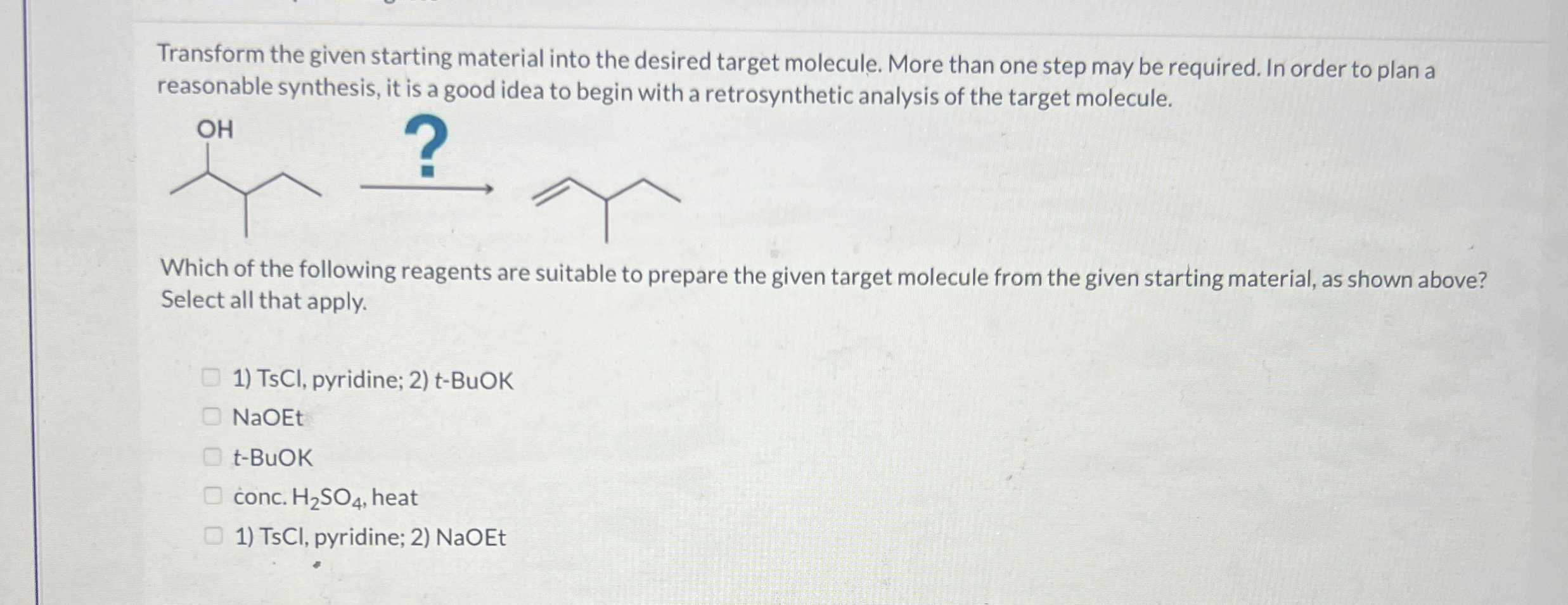 Solved Transform the given starting material into the | Chegg.com