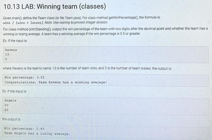 Solved 10.13 LAB: Winning team (classes) Given main(), | Chegg.com