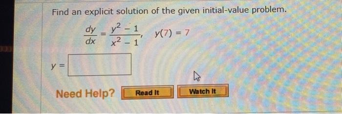Solved Find an explicit solution of the given initial-value | Chegg.com