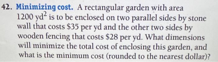 Solved 2. Minimizing cost. A rectangular garden with area | Chegg.com