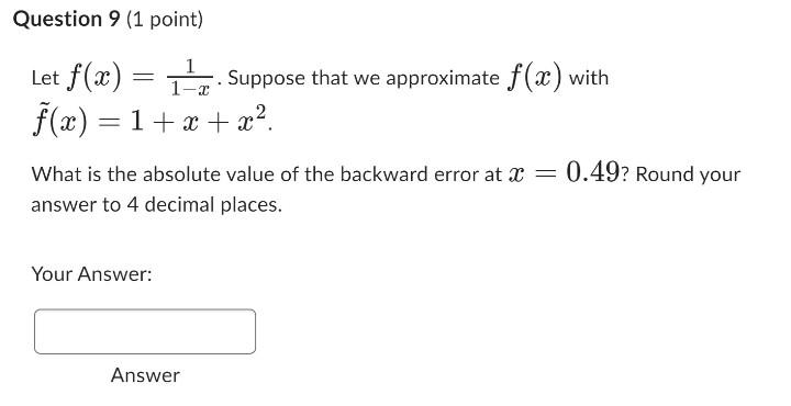 Solved Let F X 1−x1 Suppose That We Approximate F X With