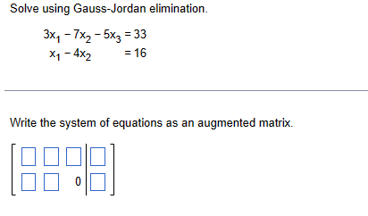Solved Solve using Gauss-Jordan | Chegg.com