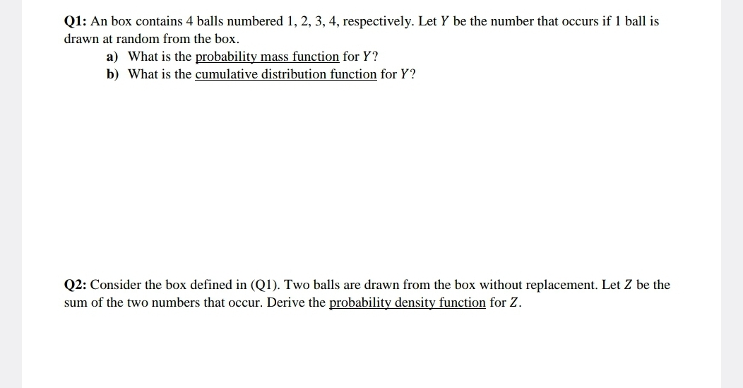 Solved Q1: An box contains 4 ﻿balls numbered 1,2,3,4, | Chegg.com