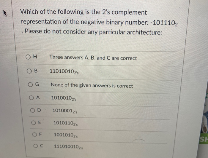 Solved Which of the following is the 2's complement | Chegg.com
