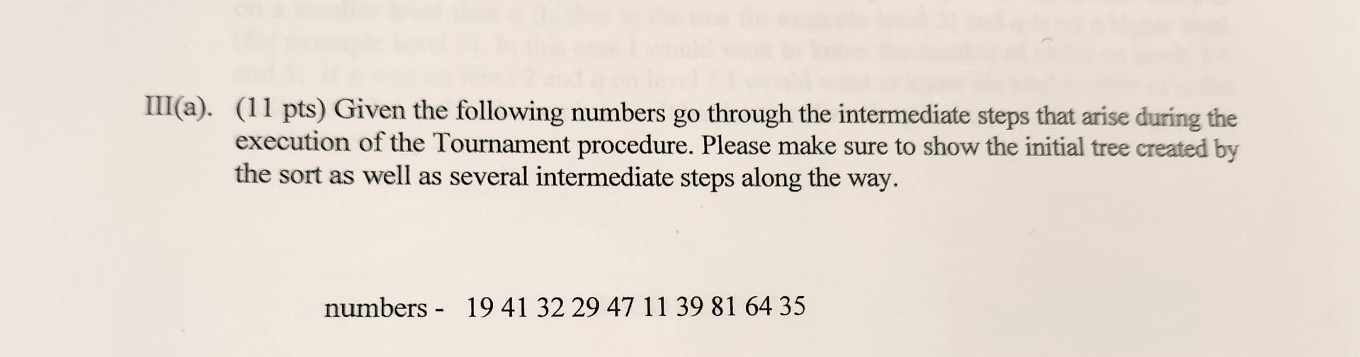Solved II(a). (11 pts) Given the following numbers go | Chegg.com