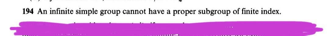 Solved 194 An infinite simple group cannot have a proper | Chegg.com