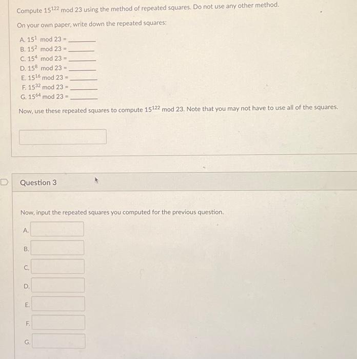 Solved Compute 15122mod23 using the method of repeated | Chegg.com