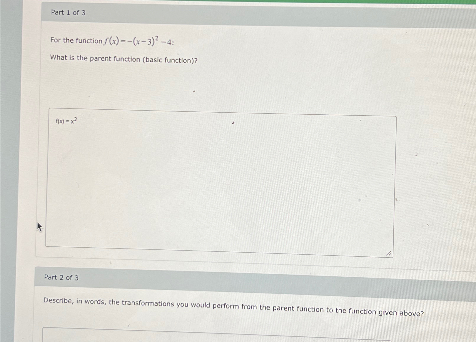 Solved Part 1 ﻿of 3For the function f(x)=-(x-3)2-4 ﻿:What is | Chegg.com