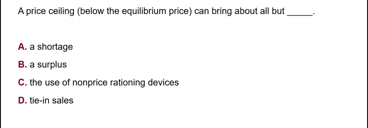 Solved A price ceiling (below the equilibrium price) ﻿can | Chegg.com