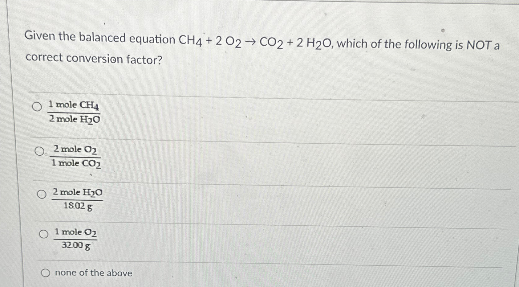 Solved Given the balanced equation CH4+2O2→CO2+2H2O, ﻿which | Chegg.com