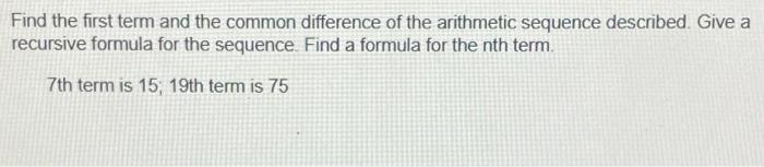 Solved Find the first term and the common difference of the | Chegg.com