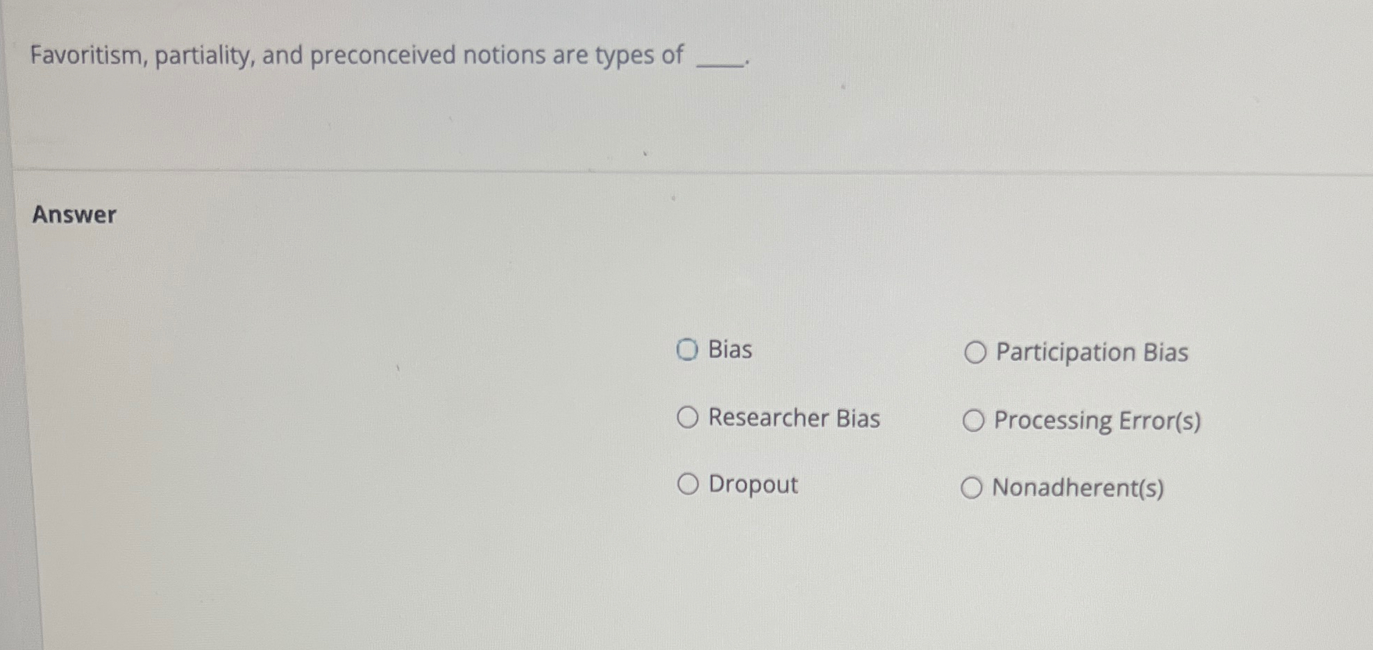 Solved Favoritism, partiality, and preconceived notions are | Chegg.com