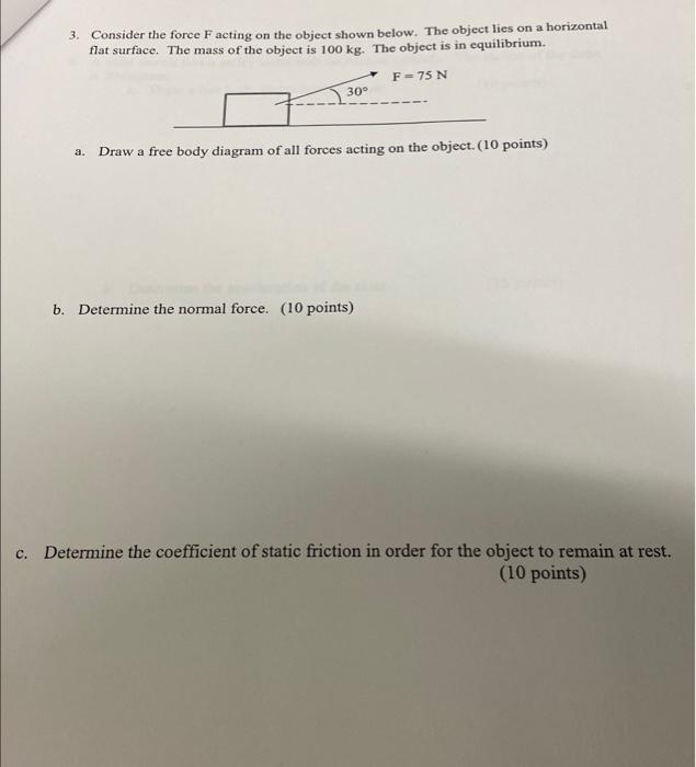 Solved 3. Consider the force F acting on the object shown | Chegg.com
