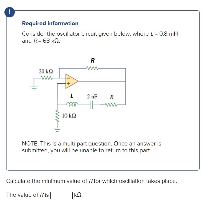 Solved !Required informationConsider the oscillator circuit | Chegg.com