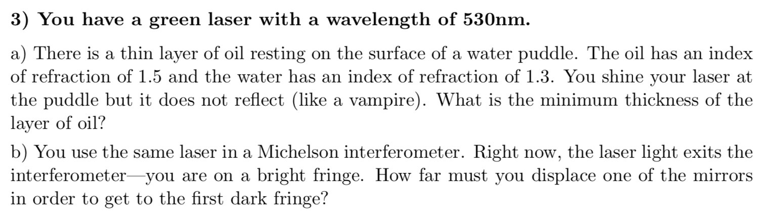 Solved You have a green laser with a wavelength of 530 ﻿nm | Chegg.com