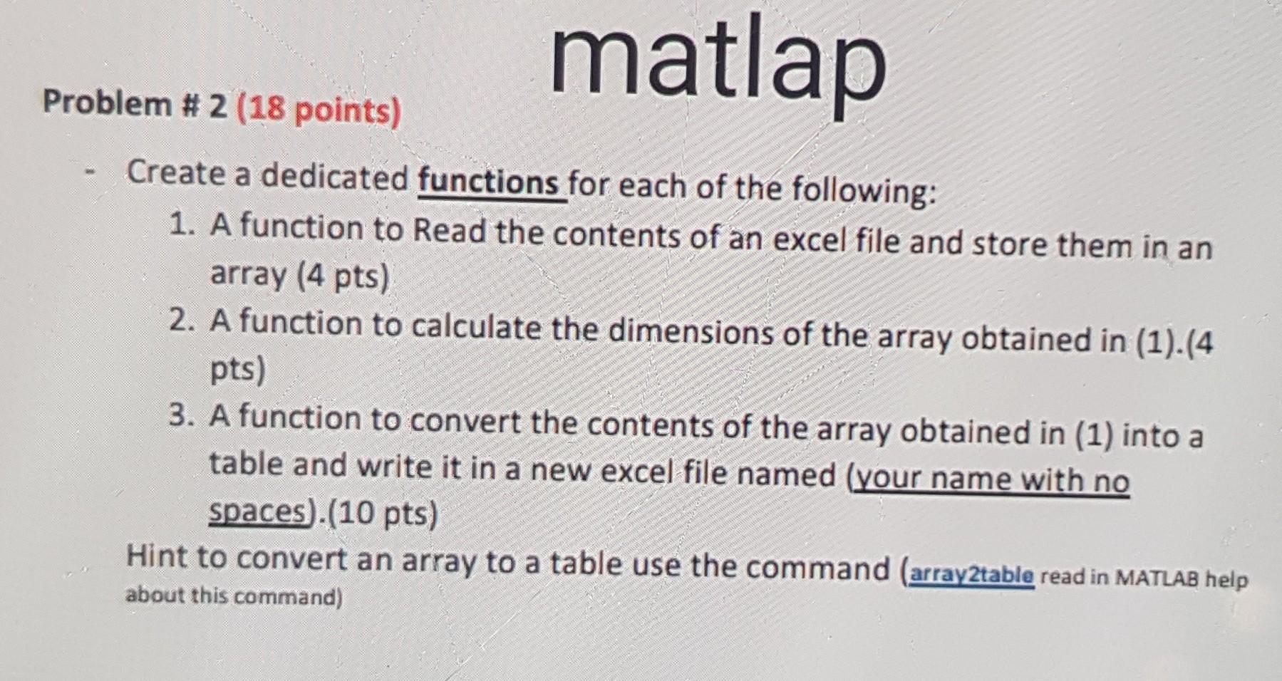 matlap Problem # 2 (18 points) W Create a dedicated | Chegg.com
