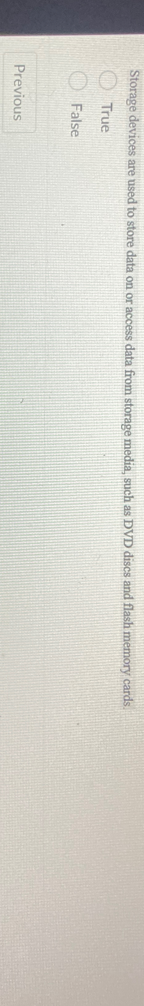 Solved Storage devices are used to store data on or access | Chegg.com