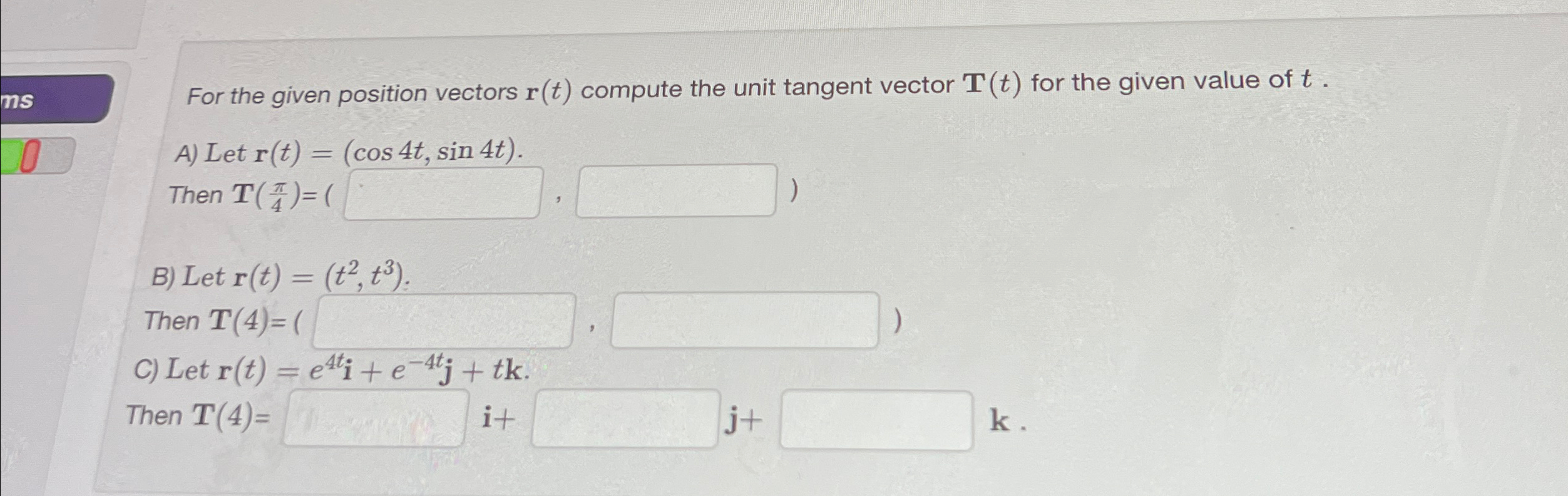Solved For the given position vectors r(t) ﻿compute the unit | Chegg.com