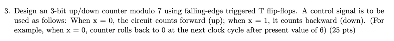 Solved Design an 3-bit up/down counter modulo 7 ﻿using | Chegg.com