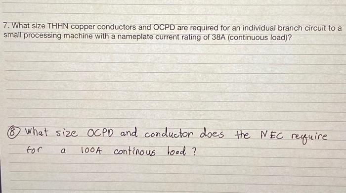 Solved 7. What size THHN copper conductors and OCPD are | Chegg.com