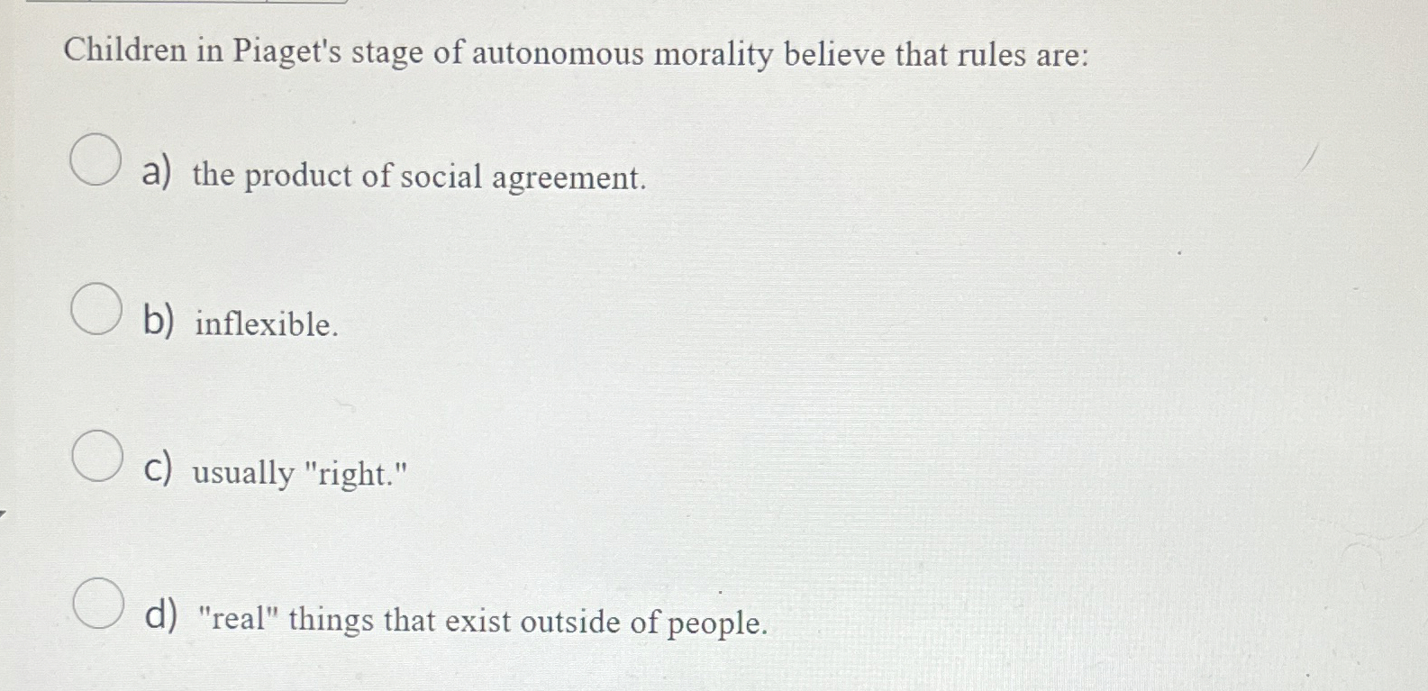 Solved Children in Piaget's stage of autonomous morality | Chegg.com