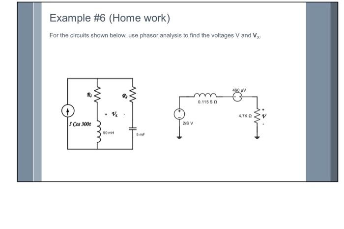 Solved Example #6 (Home work) For the circuits shown below, | Chegg.com
