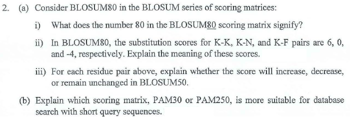 Solved (a) ﻿Consider BLOSUM80 ﻿in the BLOSUM series of | Chegg.com