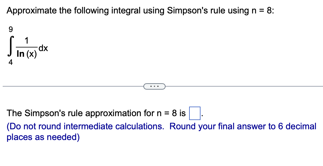 Solved The Simpson's rule approximation for n=8 ﻿is(Do not | Chegg.com