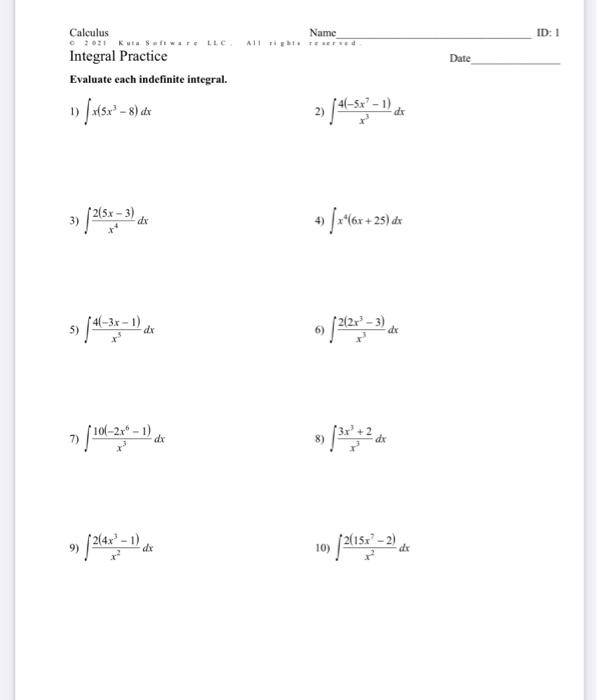 Solved Name ID: 1 KUI SELLC Calculus Integral Practice | Chegg.com