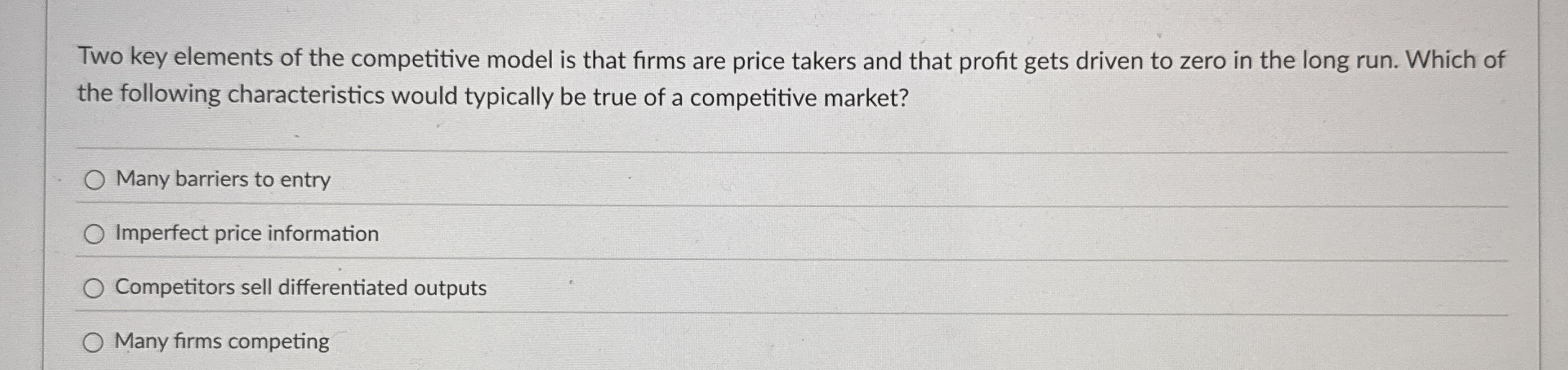Two key elements of the competitive model is that | Chegg.com