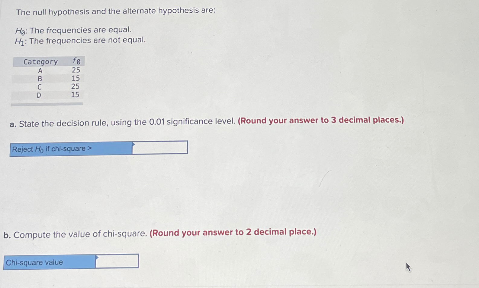 Solved The null hypothesis and the alternate hypothesis | Chegg.com