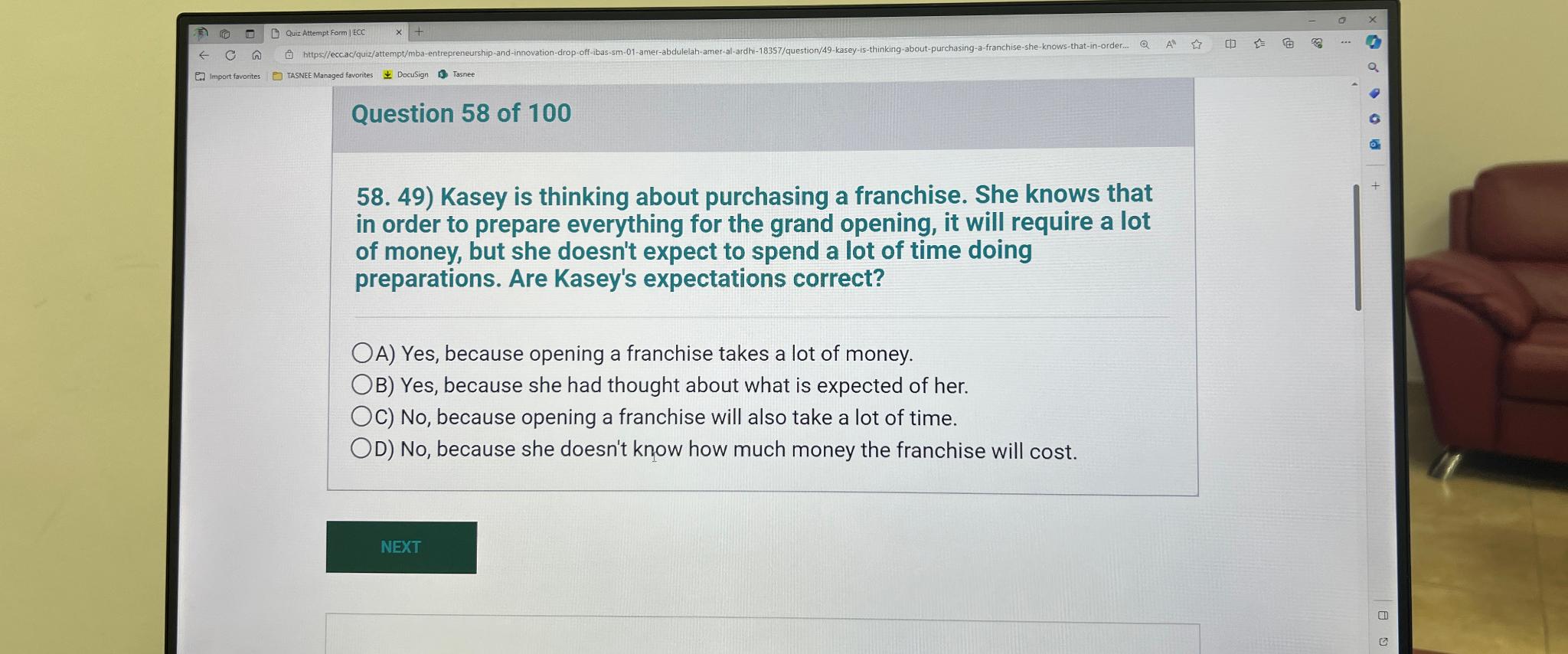 Solved Question 58 ﻿of 10058. 49) ﻿Kasey is thinking about | Chegg.com