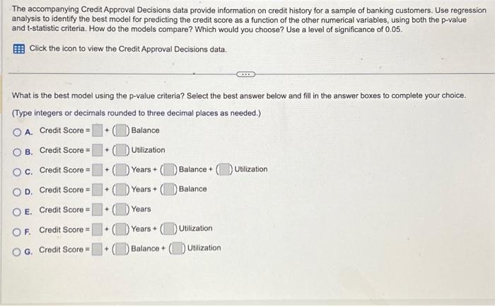 Solved The accompanying Credit Approval Decisions data | Chegg.com