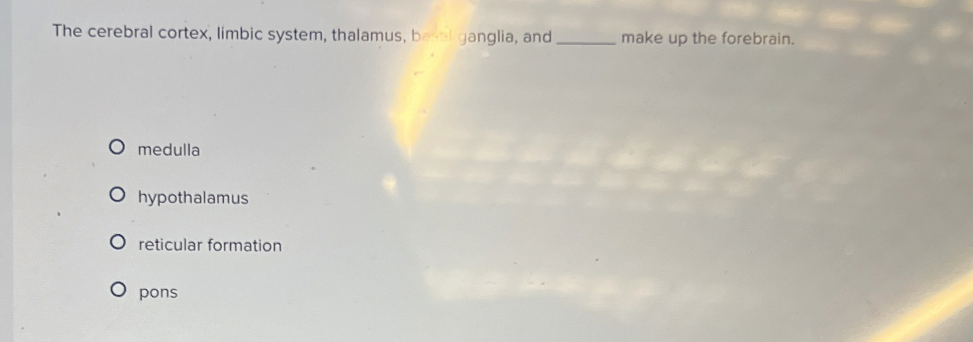 Solved The cerebral cortex, limbic system, thalamus, | Chegg.com