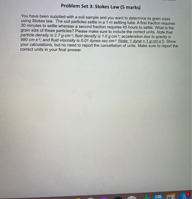 Solved Problem Set 3: Stokes Law (5 marks) You have been | Chegg.com