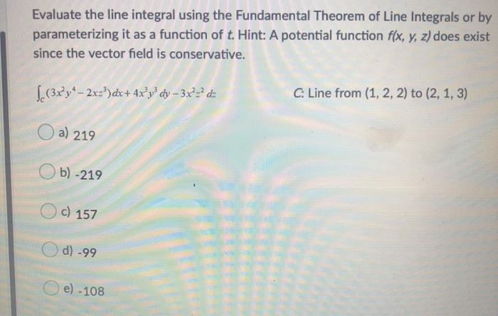 Solved Evaluate the line integral using the Fundamental | Chegg.com