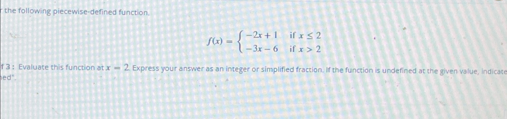 Solved the following piecewise-defined | Chegg.com