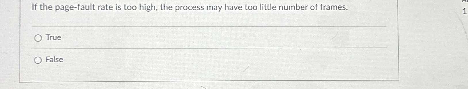 Solved If the page-fault rate is too high, the process may | Chegg.com