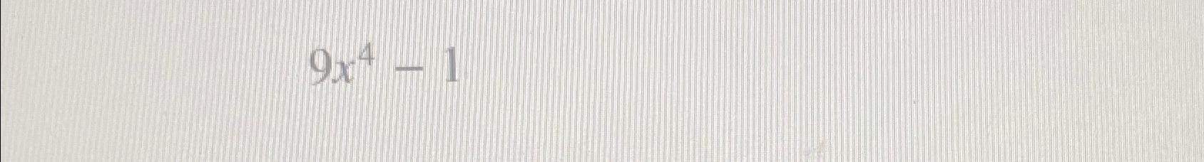 Solved 9x4-1 | Chegg.com