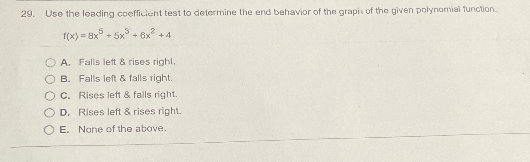 Solved Use the leading coefficient test to determine the end | Chegg.com