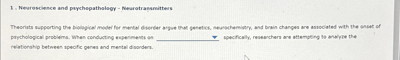 Solved Neuroscience and psychopathology - | Chegg.com