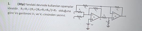 Solved ,(30p) ﻿Yandaki devrede kullanılan opamplar idealdir. | Chegg.com