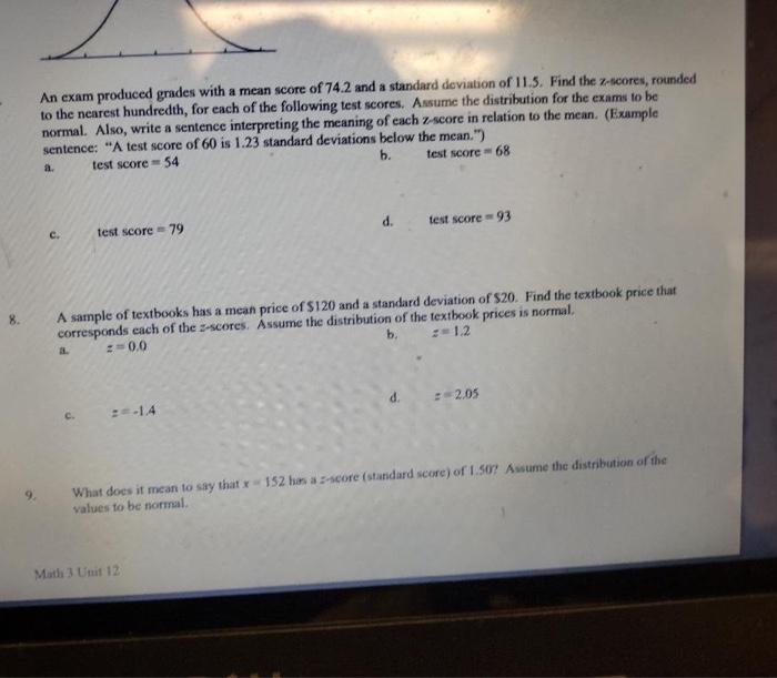 Solved An exam produced grades with a mean score of 74.2 and | Chegg.com