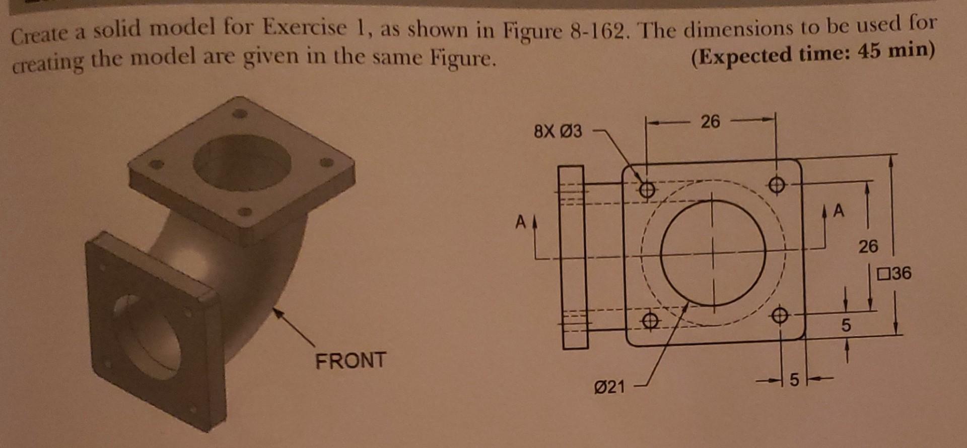 Create a solid model for Exercise 1, as shown in | Chegg.com