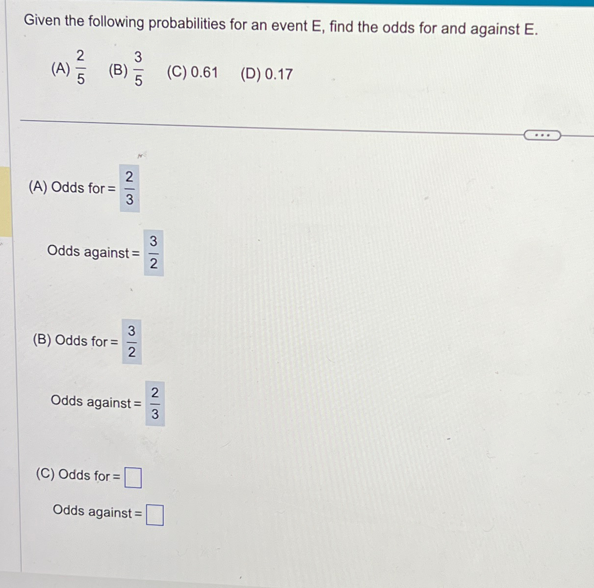 Solved Given the following probabilities for an event E, | Chegg.com
